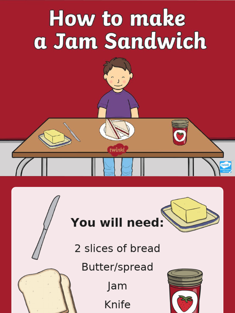 Instructional Writing - Make A Sandwich | PDF | Cooking, Food & Wine