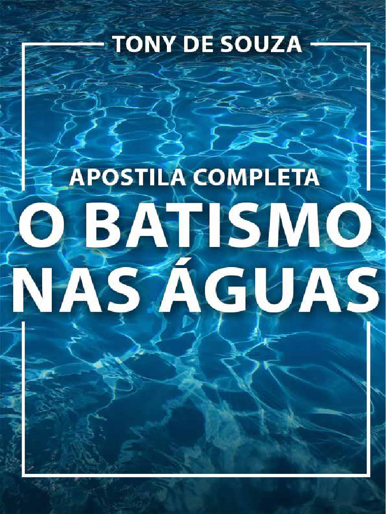 Guia Completo do Batismo nas Águas | PDF | Batismo | Jesus