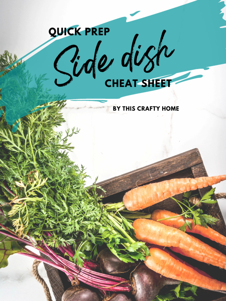 Quick Prep Side Dish Cheat Sheet 1 | PDF | Zucchini | Cooking