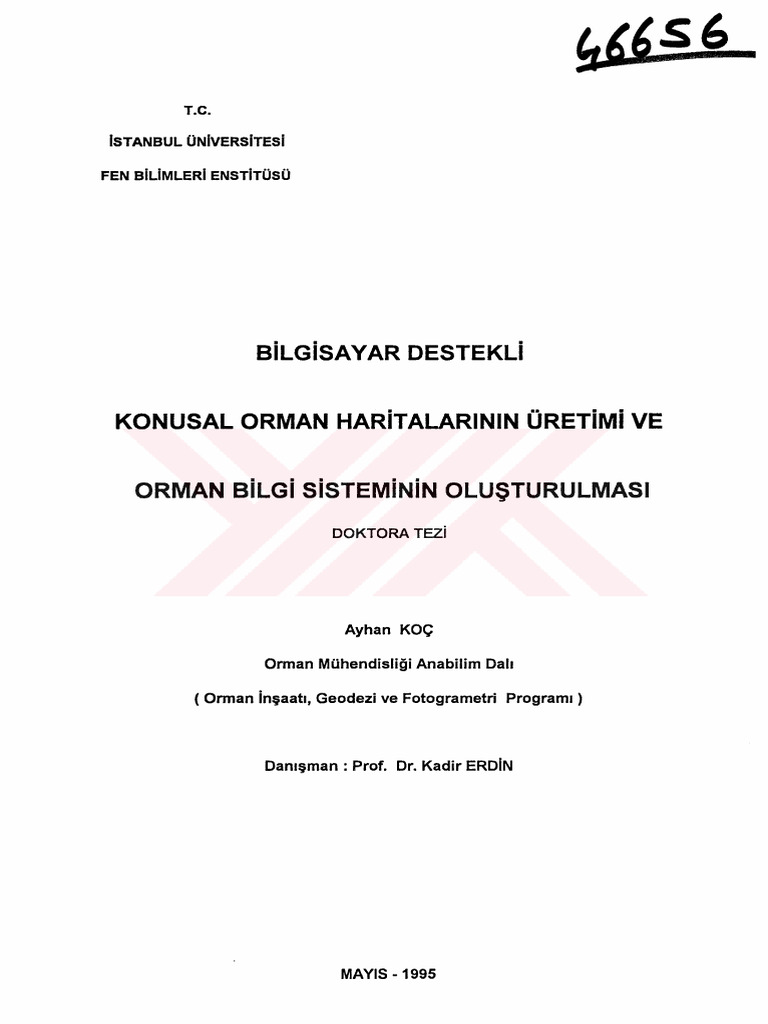 Bilgisayar Destekli Konusal Orman Haritalarinin Retimi Ve Orman Bilgi Sisteminin Oluturulmasi | PDF