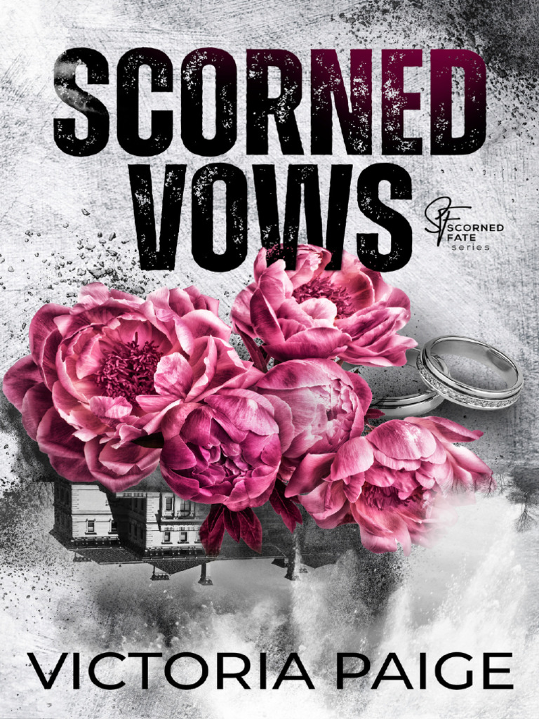 OceanofPDF Com Scorned Vows Victoria Paige PDF | PDF