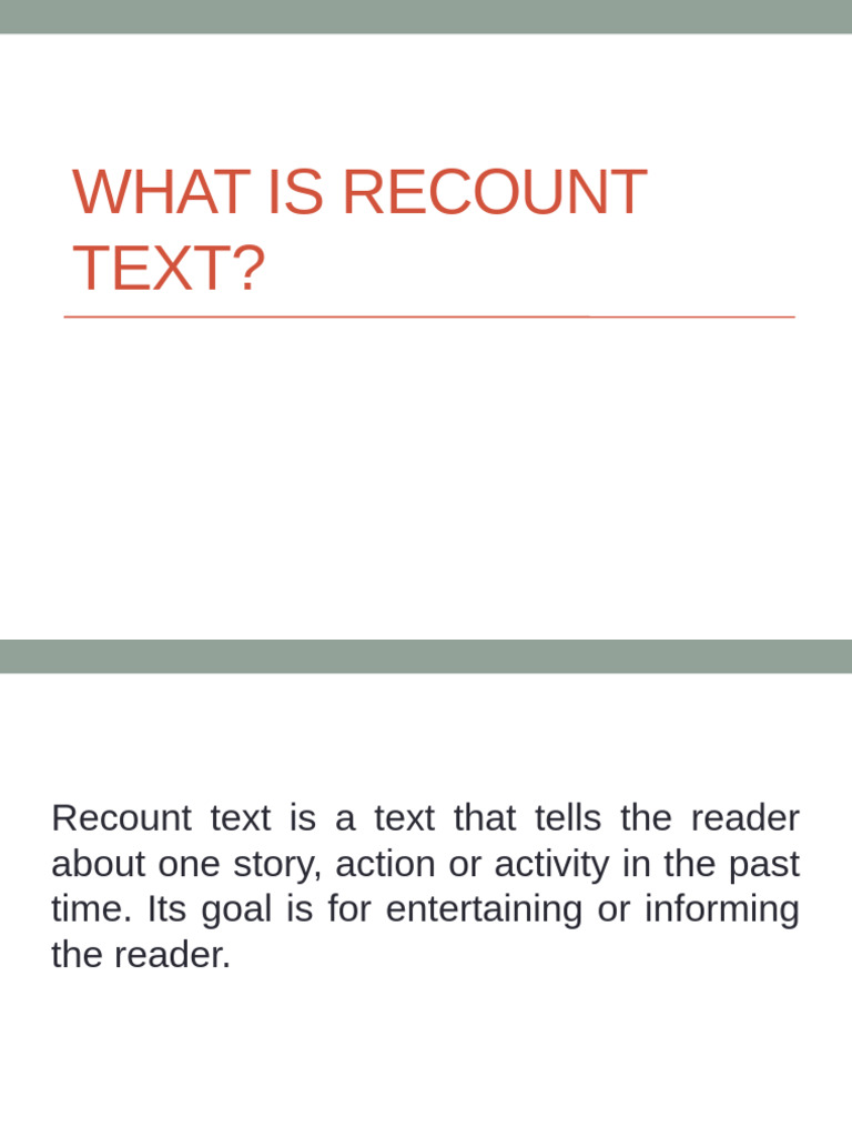 Recount Text Power Point Bahasa Ingg | PDF