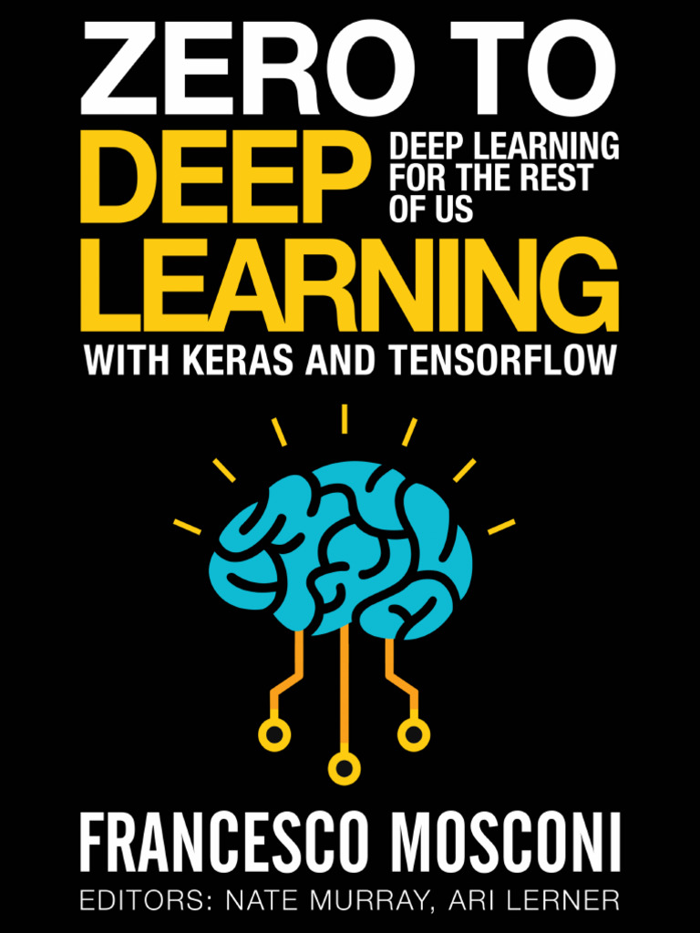 Zero To Deep Learning With Keras and Tensorflow Compress | PDF ...