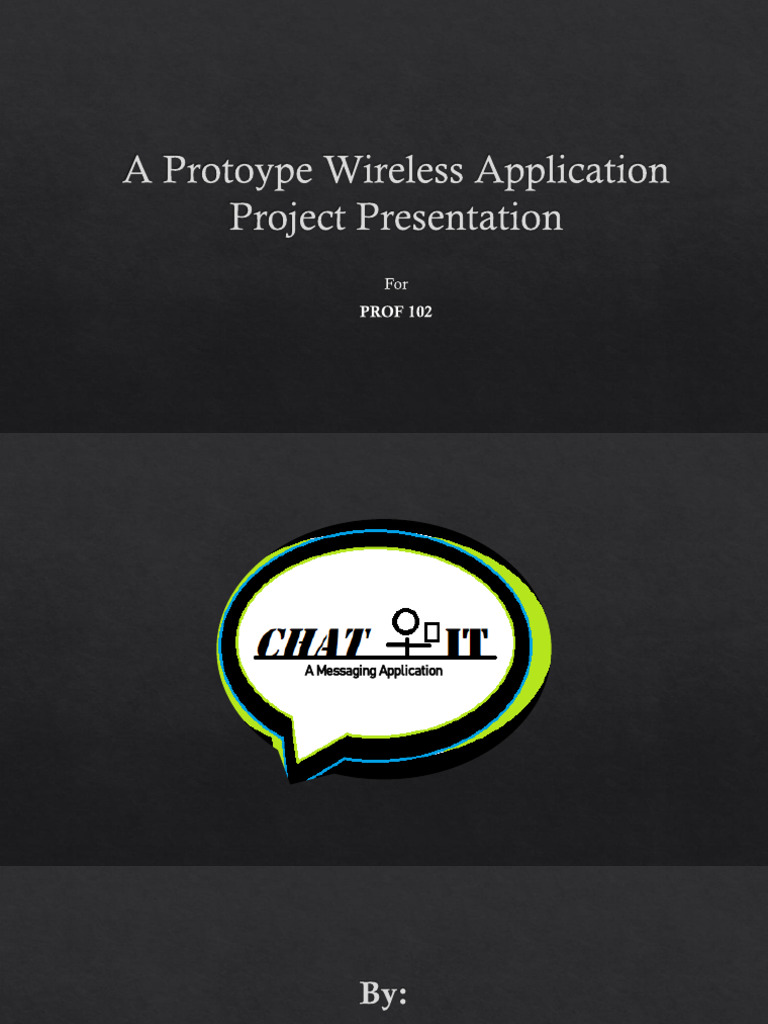 ChatIt Prototype Presentation | PDF | Computers