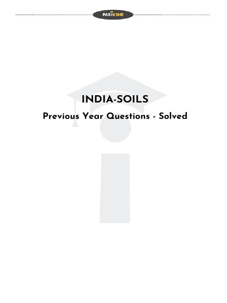 EM-India-Soils - PYQs-Solved | PDF | Soil | Horticulture