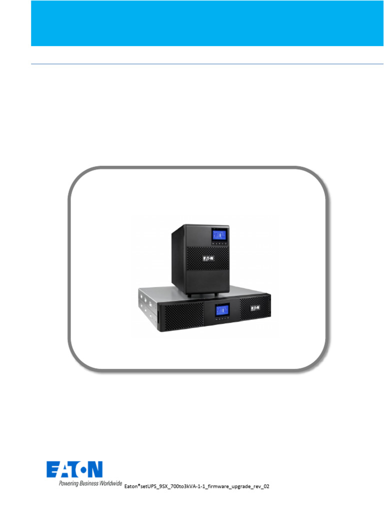 Eaton setUPS 9SX 700to3kVA 1-1 Firmware Upgrade Rev 02 | PDF | Booting ...