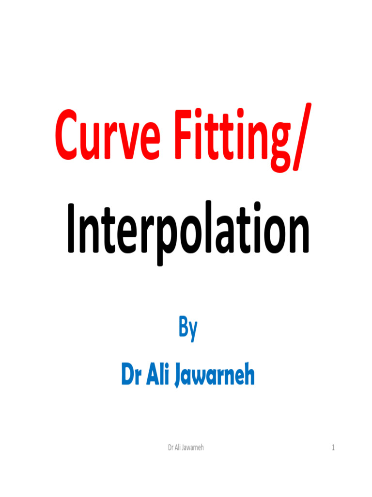 10) Curve Fitting - (Interpolation) (Compatibility Mode) | PDF | Interpolation | Mathematics