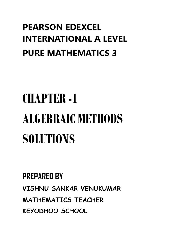 P3 Chapter 1 Algebraic Methods | PDF | Mathematical Objects | Mathematical Analysis