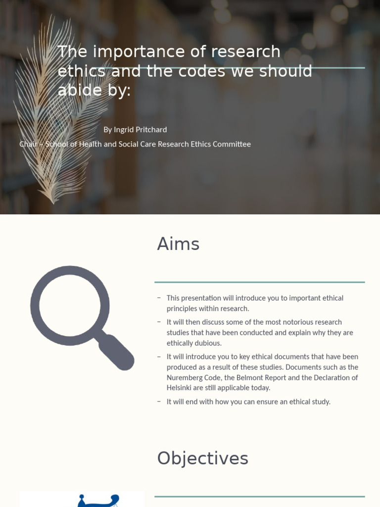 The Importance of Research Ethics | PDF | Informed Consent | Social Ethics