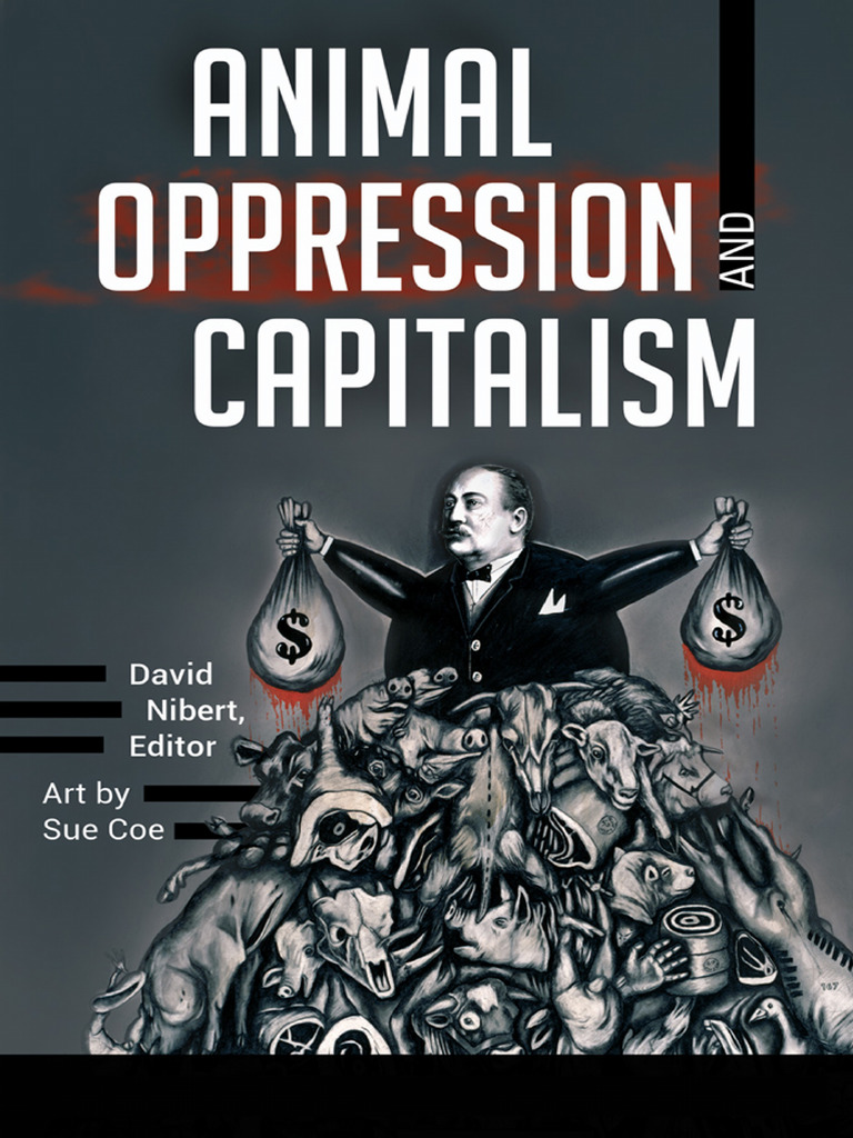 Animal Oppression and Capitalism | PDF | Veganism