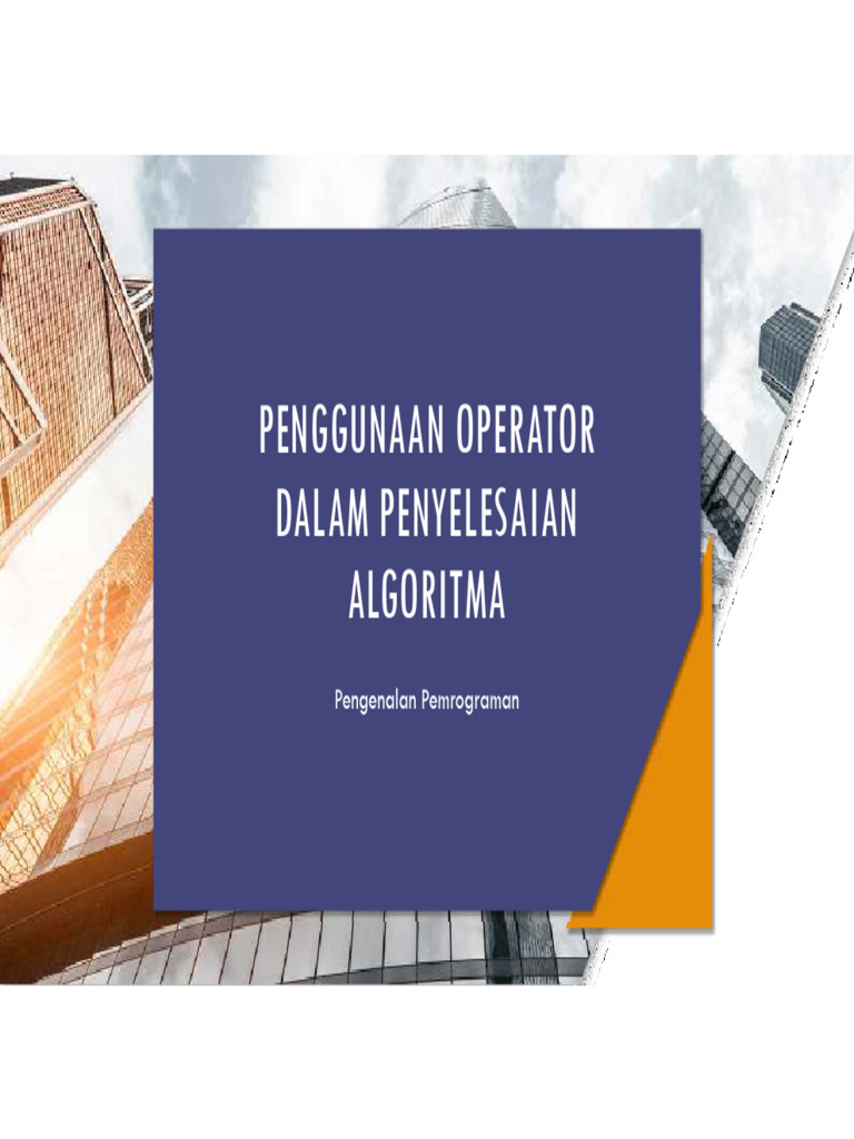 Penggunaan Operator Dalam Penyelesaian Algoritma | PDF
