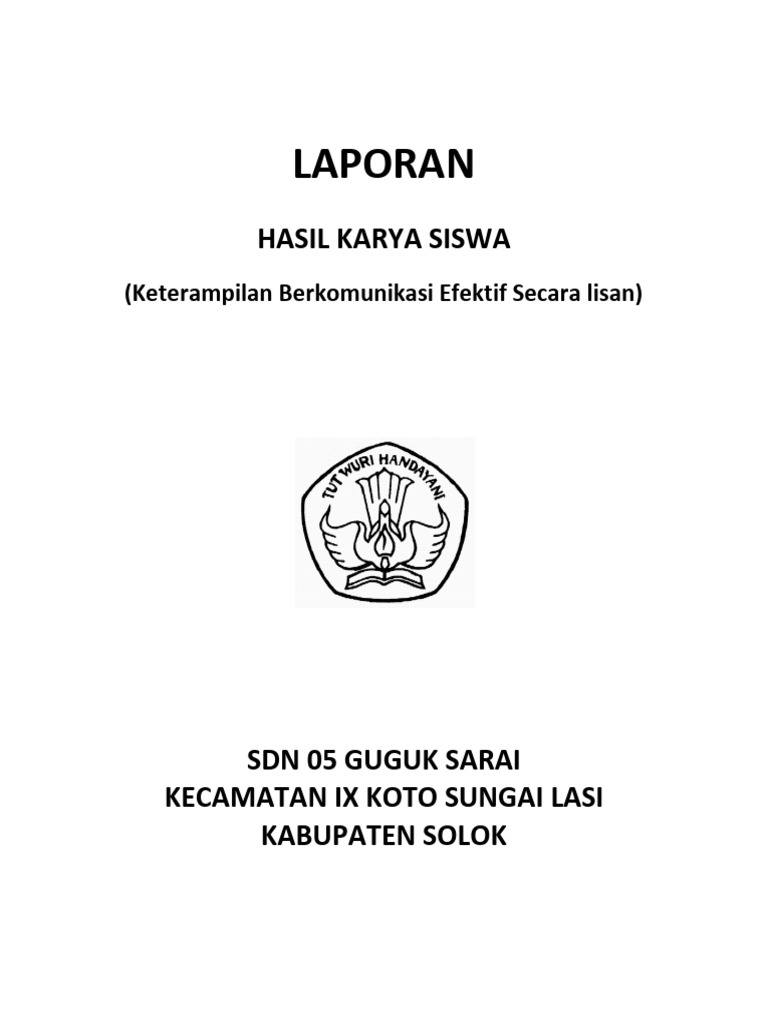 5.2 Laporan Hasil Karya Dan Prestasi Terkait Keterampilan Berkomunikasi Yang Efektif Secara ...
