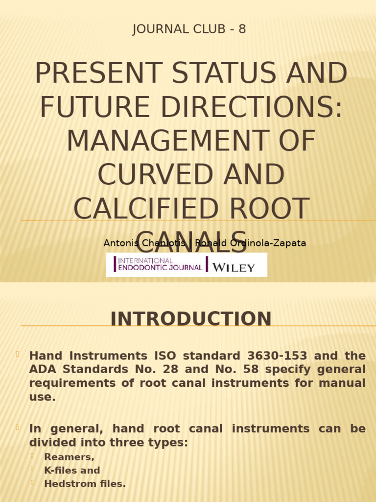 Present Status and Future directions-CURVED CANALS JC 8 | PDF ...