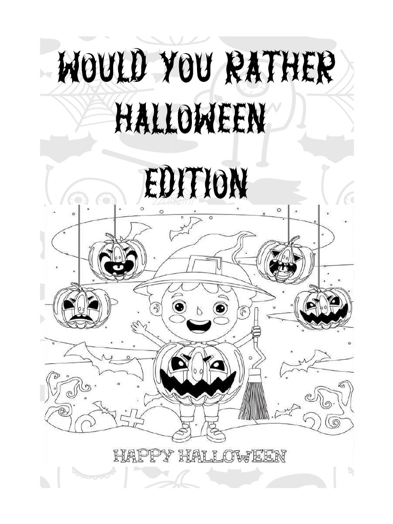 Would You Rather: Halloween Edition | PDF | Halloween | Trick Or Treating