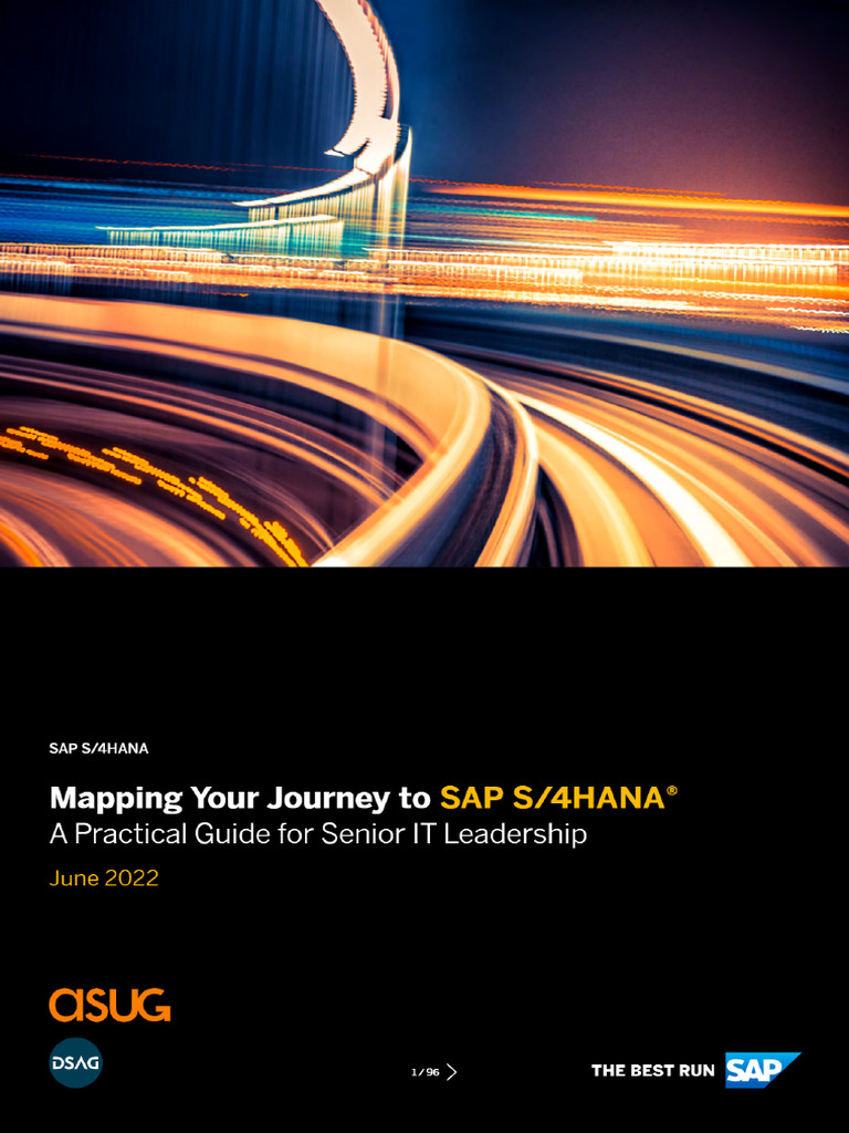 Mapping Your Journey To SAP S - 4HANA - A Practical Guide For Senior IT Leadership | PDF