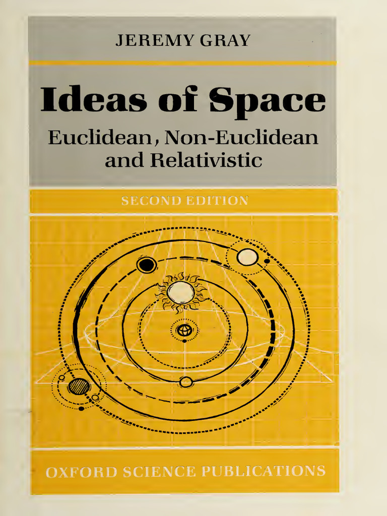 Ideas Of Space Euclidean Non Euclidean And Relativistic Jeremy Gray Z Library Pdf