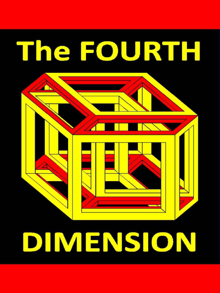 A Visual Introduction To The Fourth Dimension Rectangular 4D Geometry ...