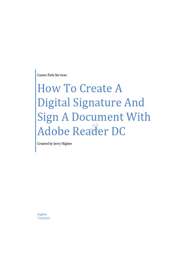 How To Create A Digital Signature and Sign A Document - Reader DC | PDF ...