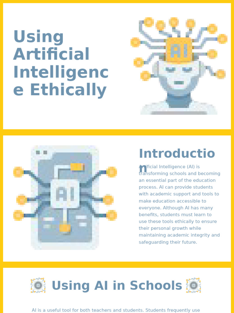 Using Artificial Intelligence Ethically Education Presentation in Yellow A - 20240909 - 091719 ...