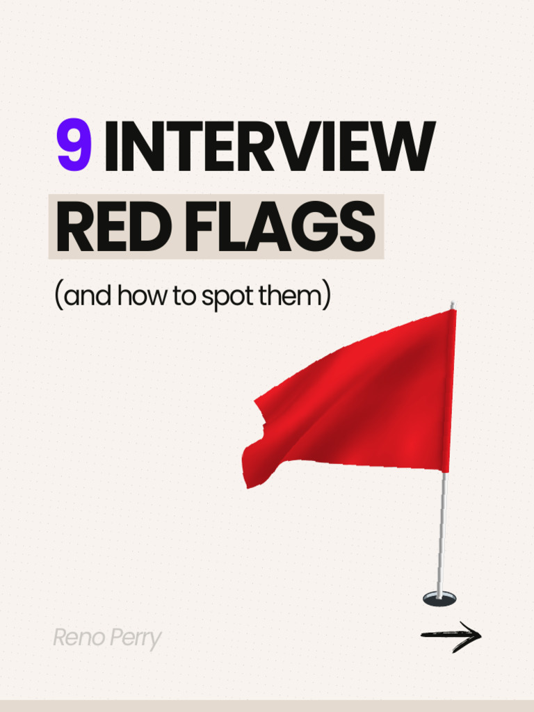 Beware of These 9 Interview Red Flags 1730126797 | PDF