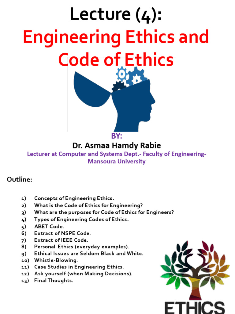 Lecture 4 (Engineering Ethics and Code of Ethics) | PDF