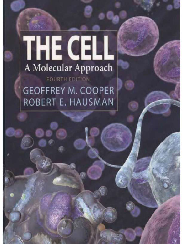 Geoffrey M. Cooper & Robert E. Hausman - The Cell. A Molecular Approach (2007, Sinauer ...