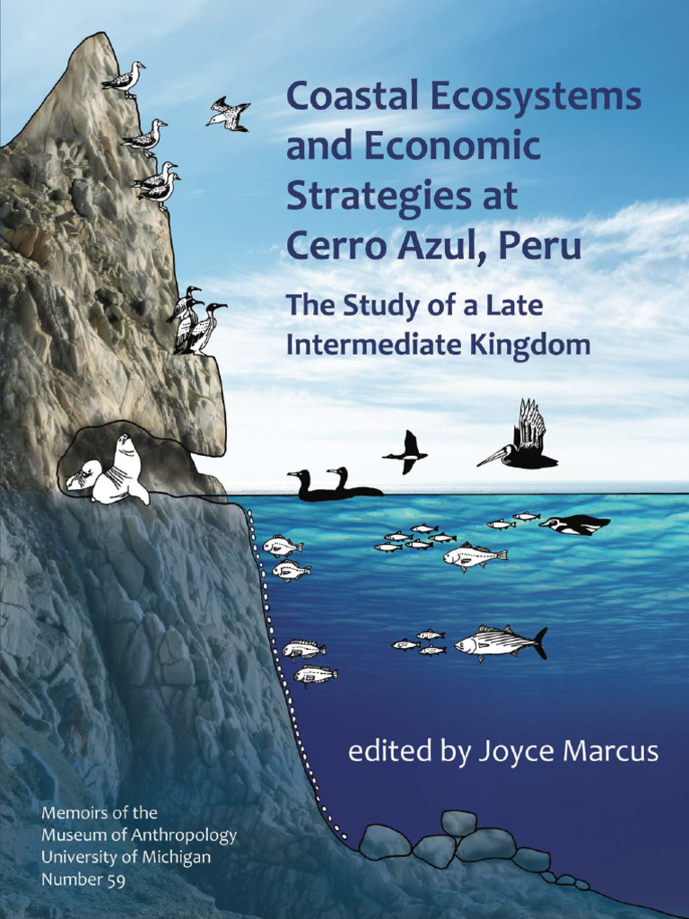 Joyce Marcus (2016) .Coastal Ecosystems and Economic Strategies at Cerro Azul, Peru - The Study ...