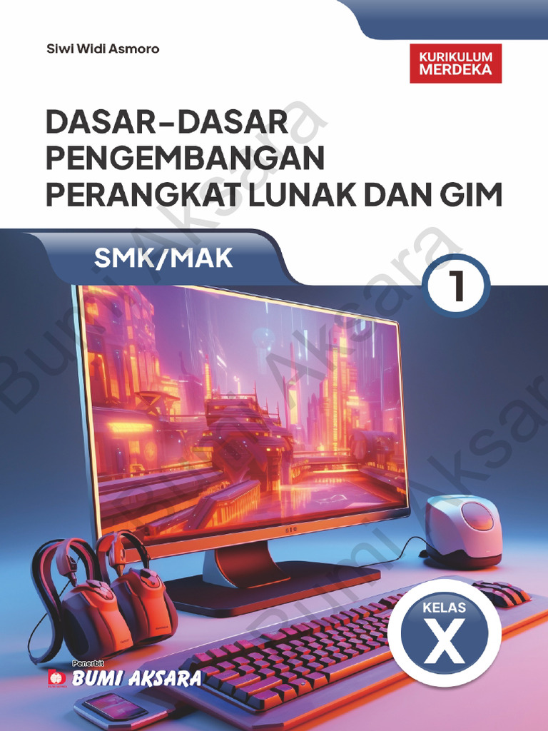 Dasar-Dasar Perangkat Lunak Dan Gim SMK Kelas X (Buku 1) | PDF | Karier & Perkembangan | Seni
