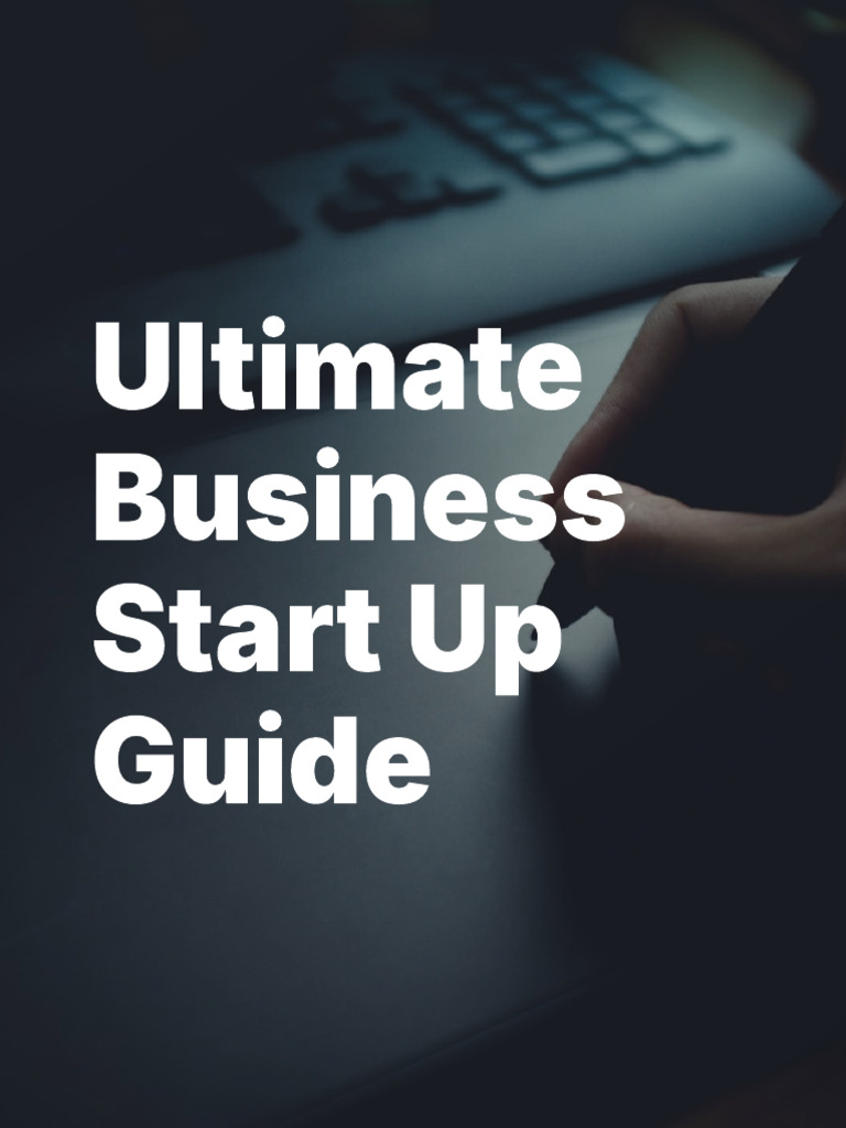 Ultimate Business Start Up Guide | PDF | Expense | Recruitment