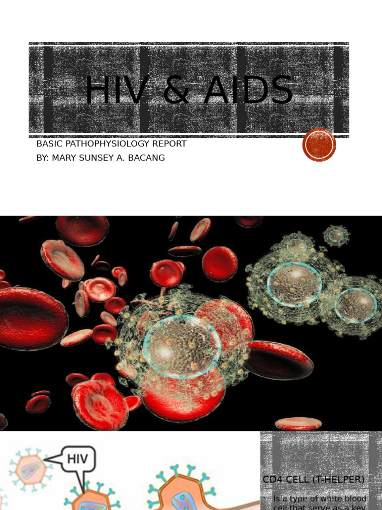 Hiv and Aids Pathophysiology Report | PDF | Hiv/Aids | Infection