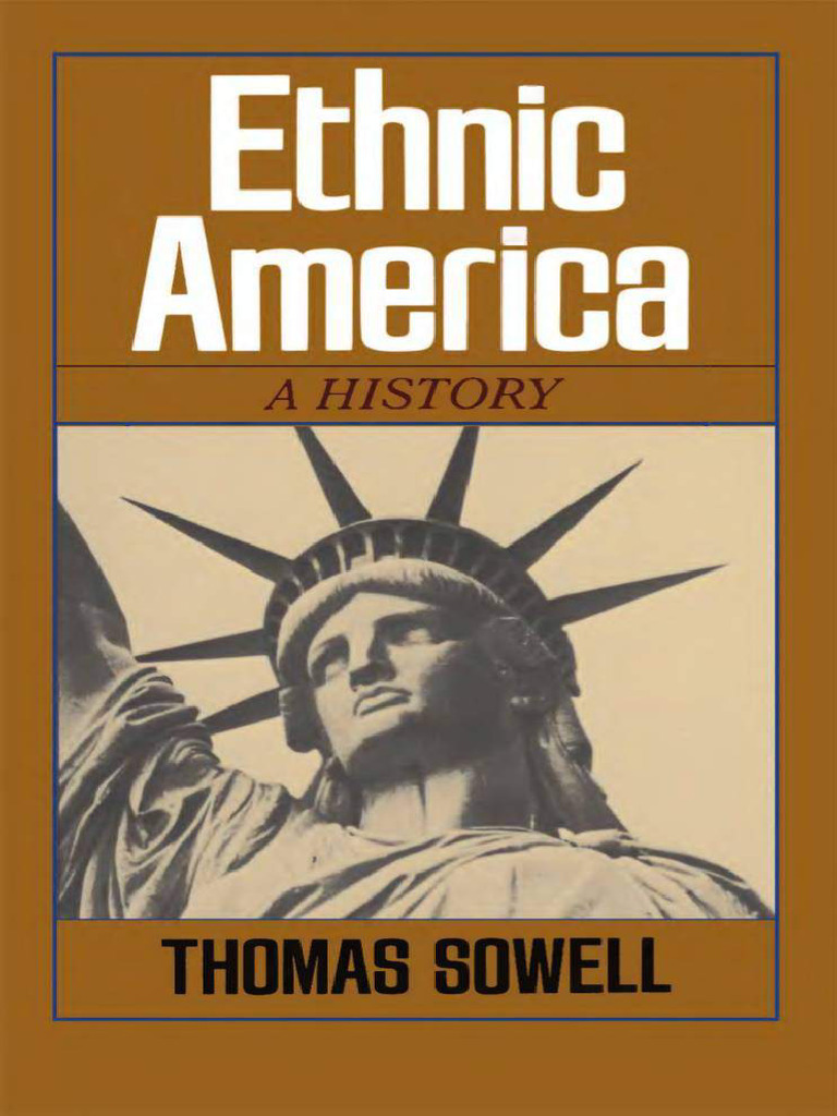 Ethnic America, A History - Thomas Sowell | PDF