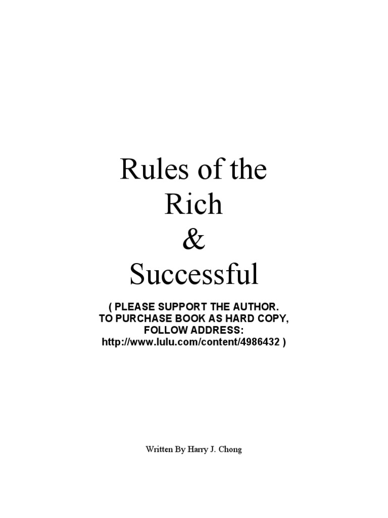 Rules of The Rich & Successful (Http://stores - Lulu.com/harrychong ...