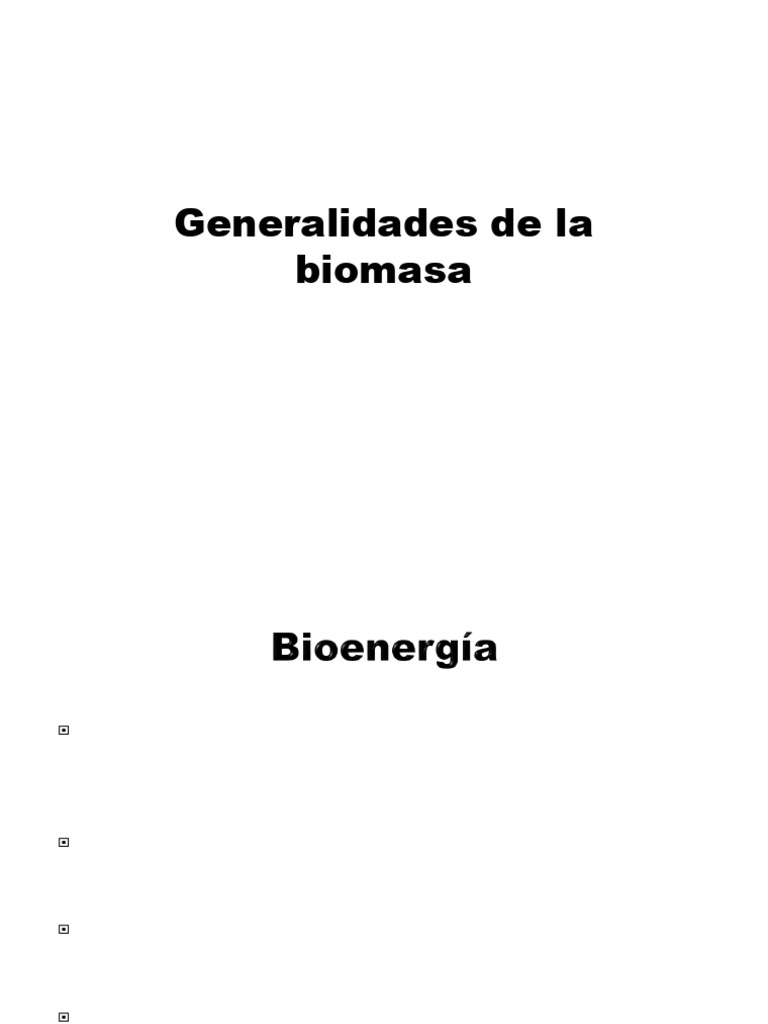 1-Generalidades de La Biomasa | PDF | Biomasa | Biocombustible