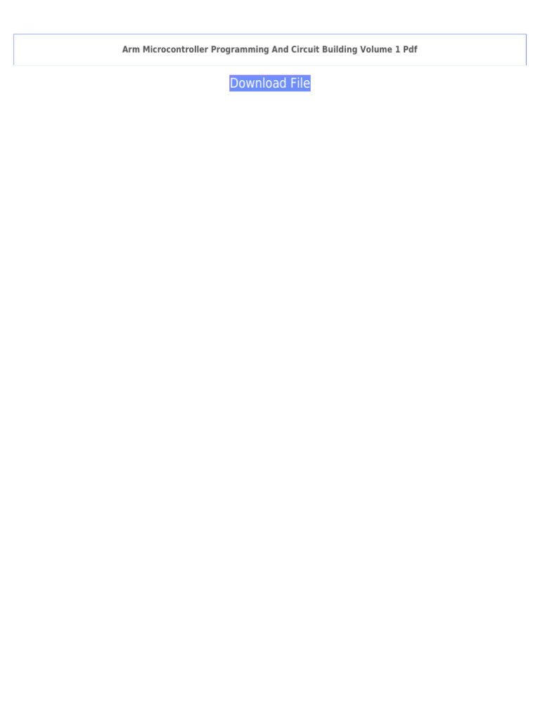 Arm Microcontroller Programming and Circuit Building Volume 1 PDF | PDF | Finance & Money ...