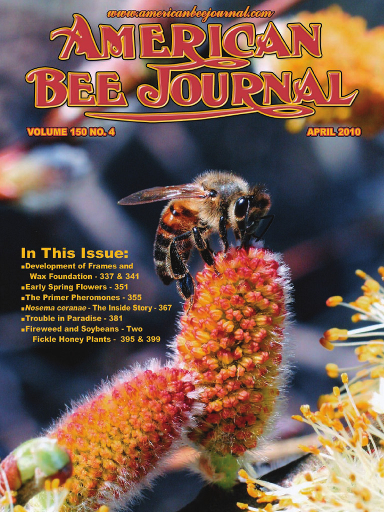 American Bee Journal Volume 150 No. 4 April 2010 | PDF | Beekeeping ...