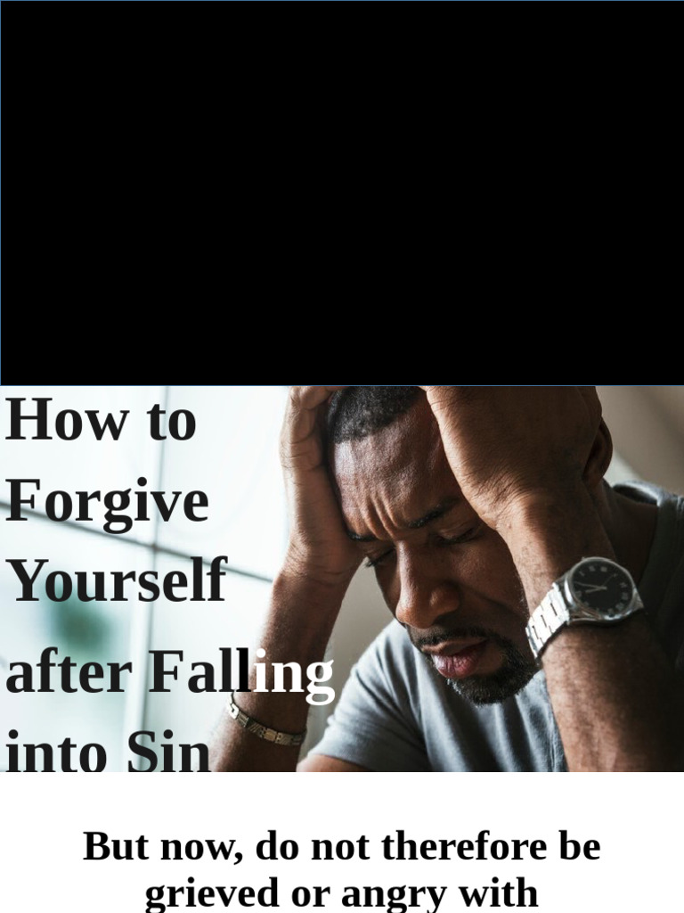How To Forgive Yourself After Falling Into Sin | PDF | Jesus | Sin