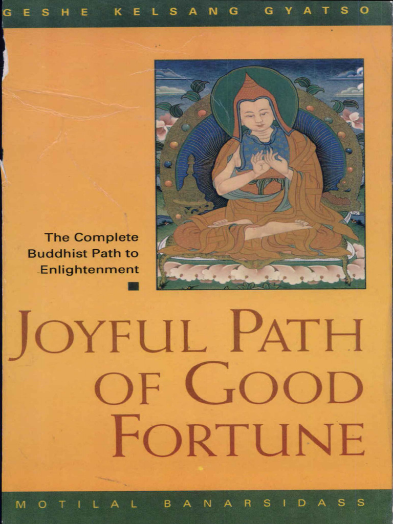 Joyful Path of Good Fortune A | PDF | Tibetan Buddhism | Vajrayana
