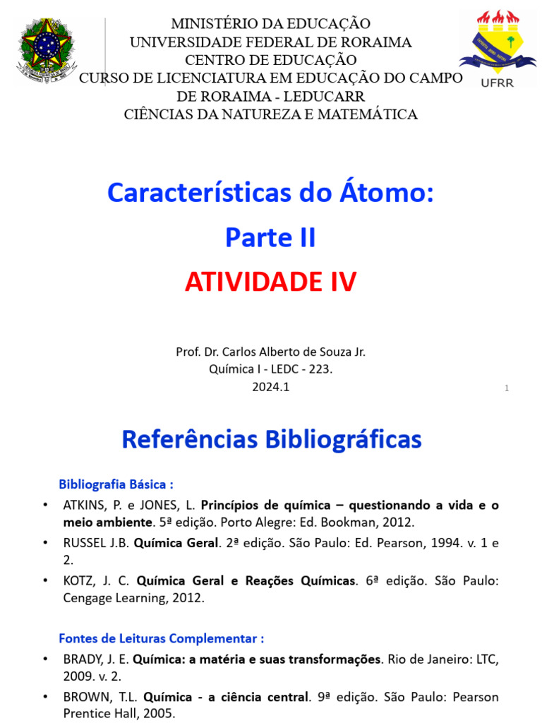 ATIVIDADE IV - Caracteri769sticas Do A769tomo | PDF | Física Atômica ...