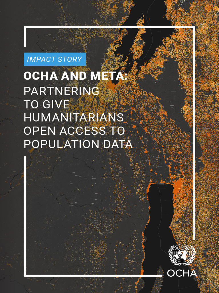 Ocha and Meta:: Partnering To Give Humanitarians Open Access To ...