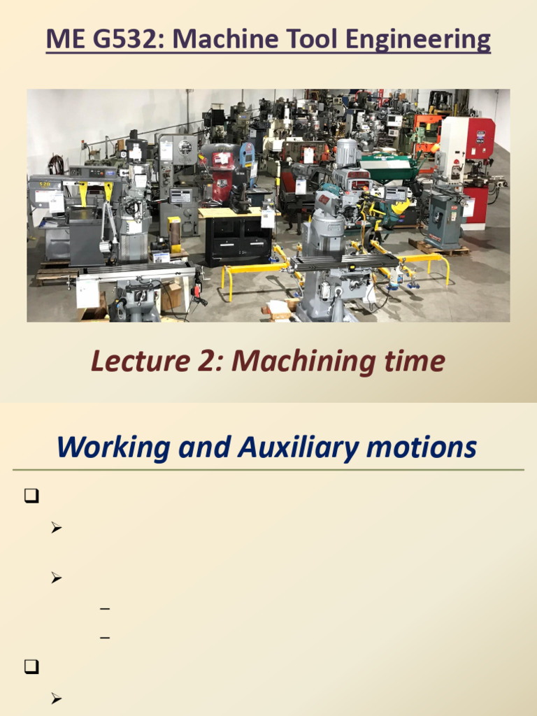 Lecture 2 Machine Tool - Time | PDF | Machining | Tools