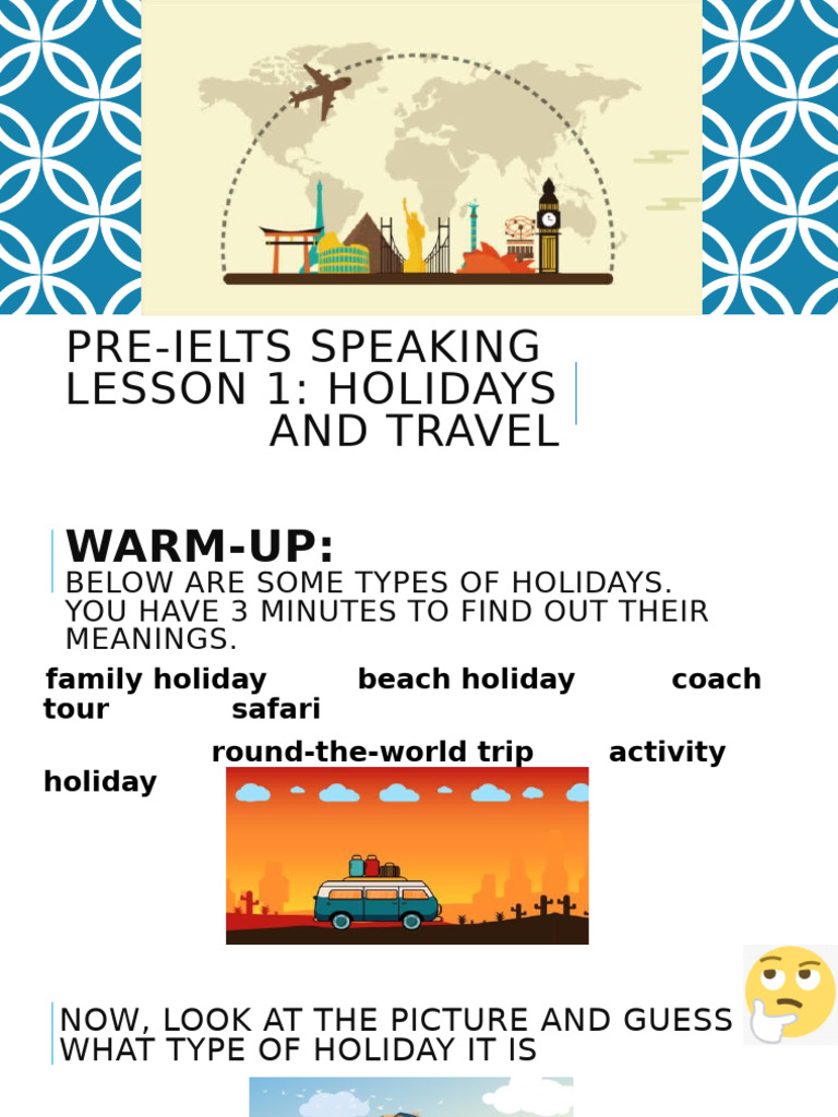 Pre-IELTS Speaking: Holidays & Travel | PDF | Stress (Linguistics ...
