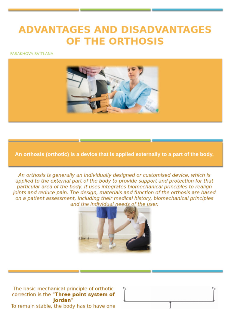 Advantages and Disadvantages of Orthosis | PDF | Clinical Medicine ...