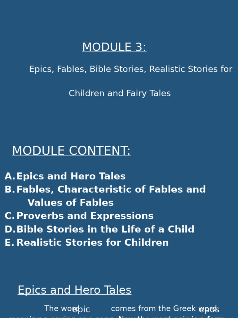 MODULE 3 Epics J Fables J Bible Stories J Realistic Stories For ...