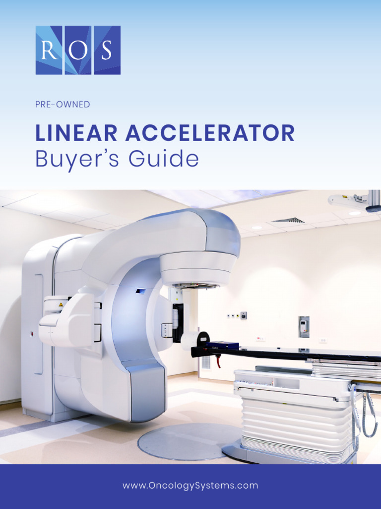 ROS Linac Buyers Guide English | PDF | Particle Accelerator