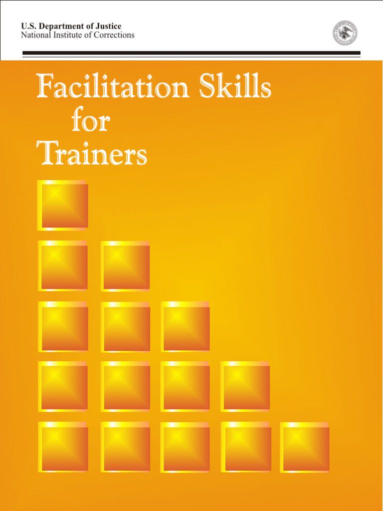 Facilitation Skills For Trainers Facilitation Skills For Trainers | PDF | Curriculum | Learning