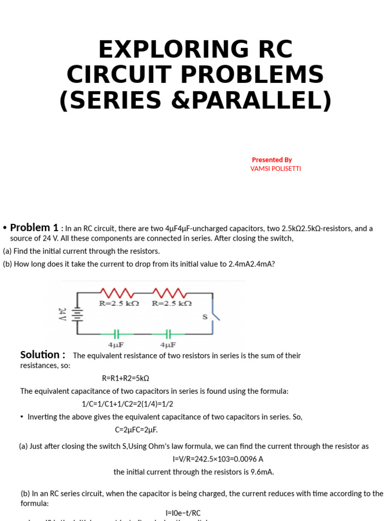 Exploring RC Circuit Problems (Series ¶llel) : Presented by | PDF | Series And Parallel Circuits ...