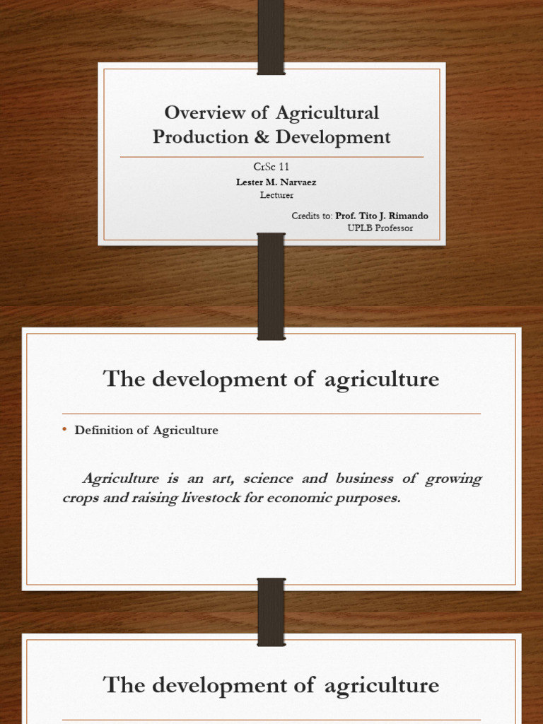 CRSC 11 Overview of Agricultural Production Agricultural Development ...