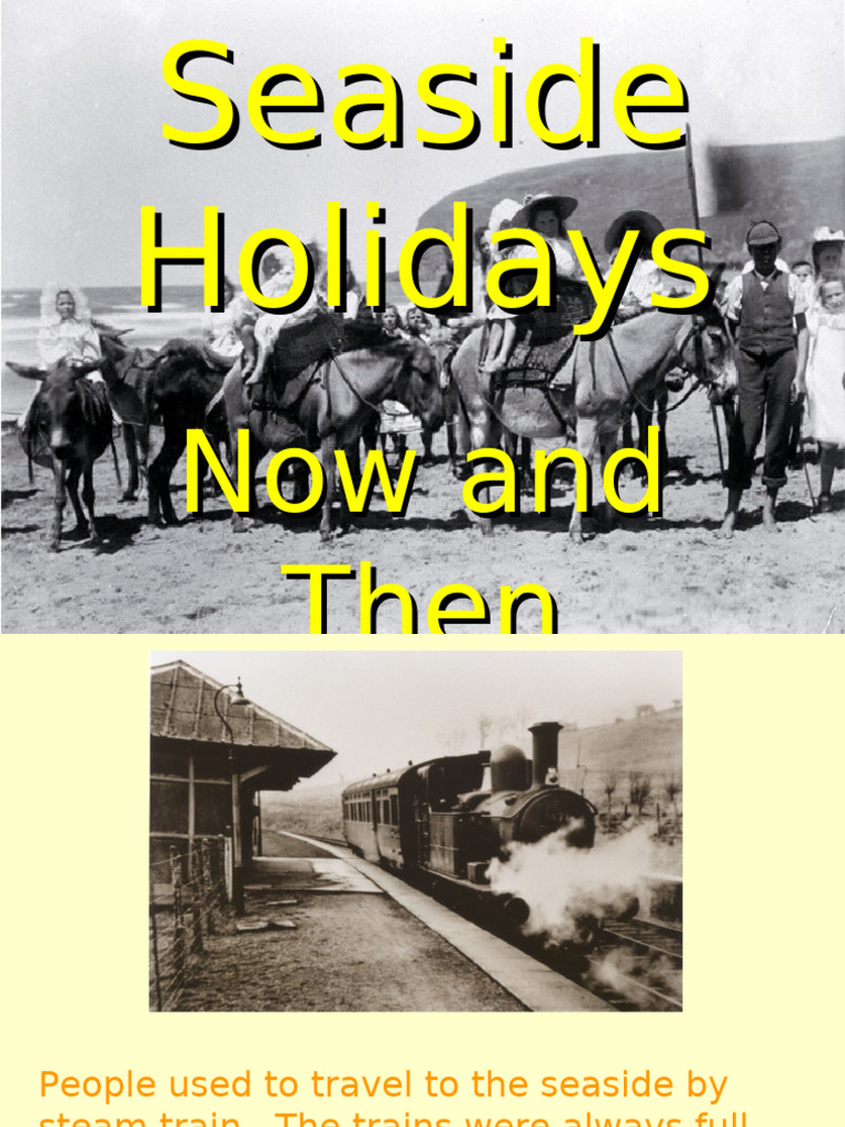 Seaside Holidays Past and Present Powerpoint | PDF