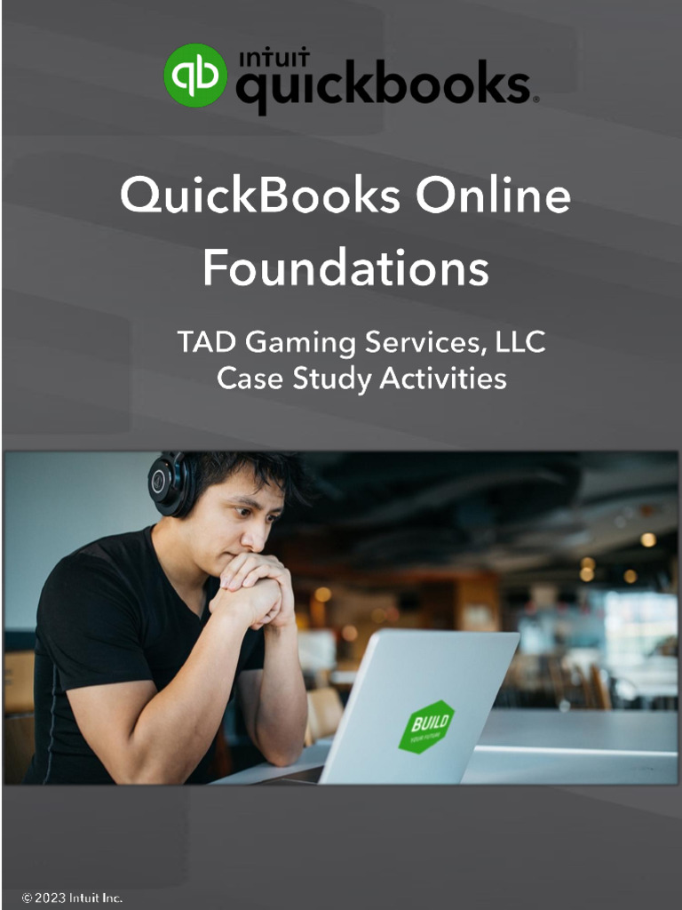 TAD Gaming Services LLC QuickBooks Online Student Case Study Activities ...
