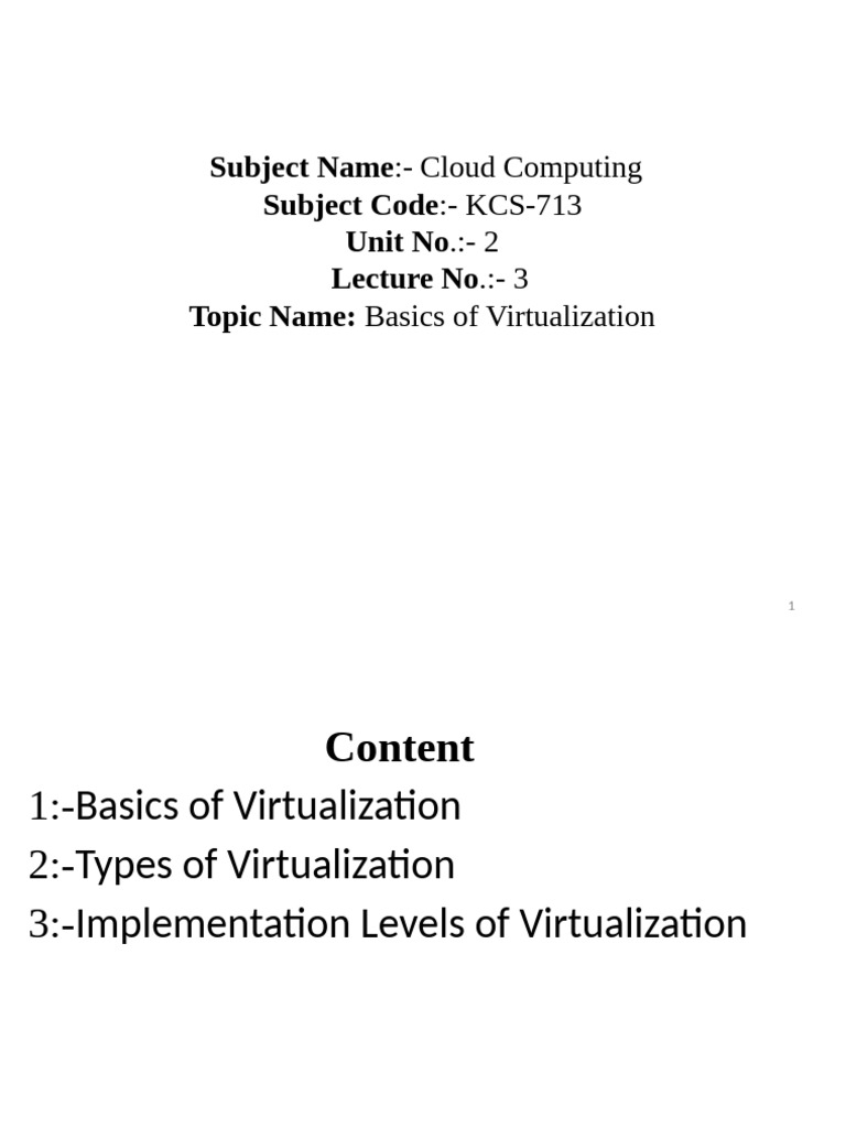 KCS 713 Unit 2 Lecture 3 Ppt3 | PDF | Virtualization | Virtual Machine